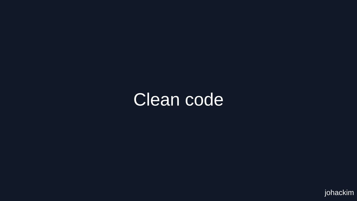 ♻️ Clean code | Johackim - Hacker indépendant