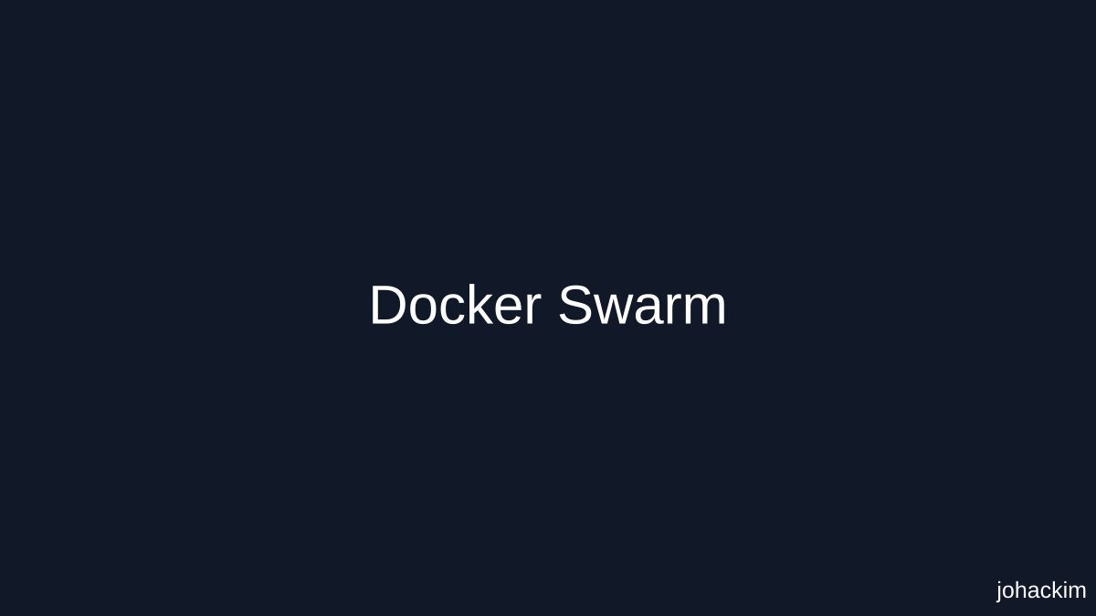 Docker Swarm