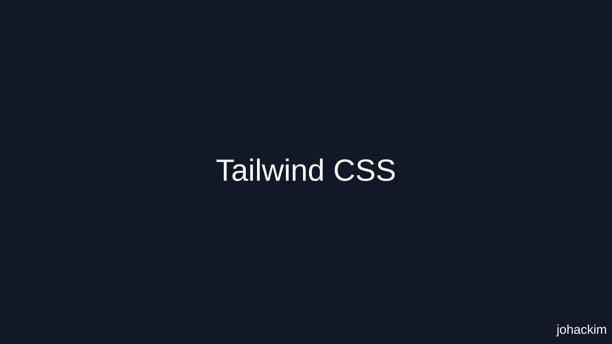 Tailwind CSS